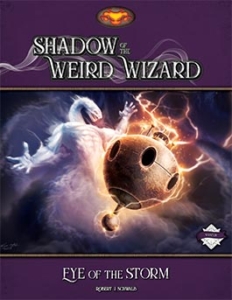 Eye of the Storm: A Master Adventure for Weird Wizard - Schwalb ...